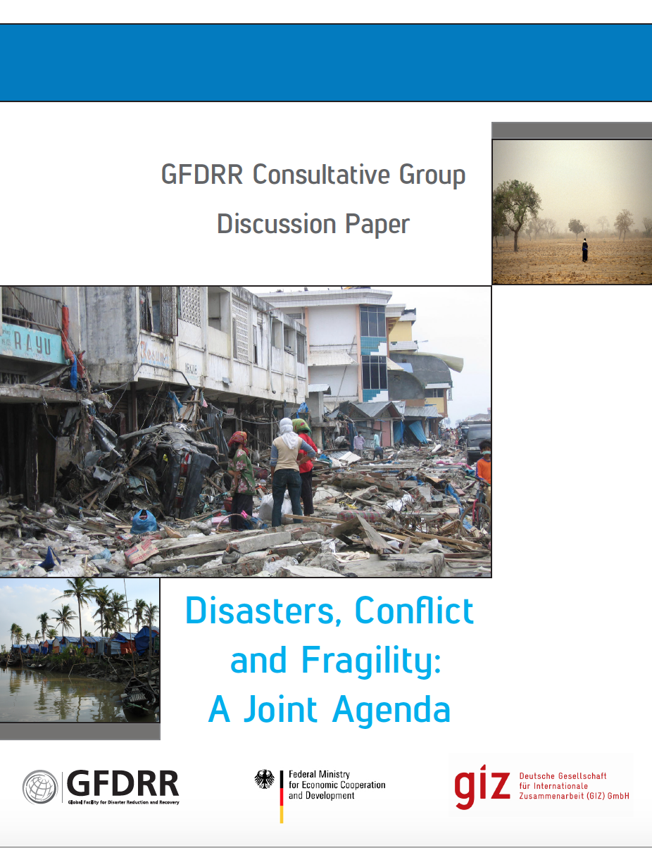 Disasters, Conflict, and Fragility: A Joint Agenda | GFDRR